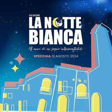 Notte Bianca 2024 "18 anni di un sogno intramontabile" / Eventi ...